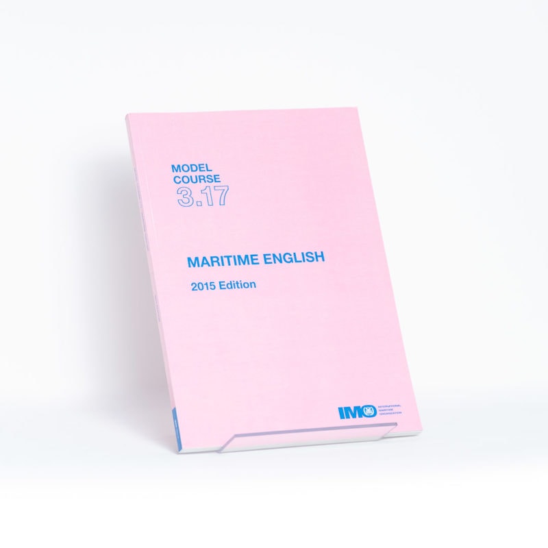 IMO: Model Course 3.17: Maritime English | ELCOME